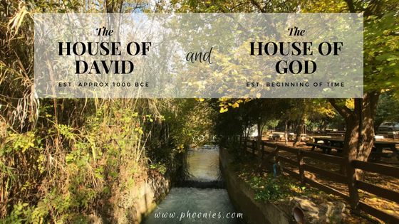 The House of David and the House of God - pHoOnIeS Space
